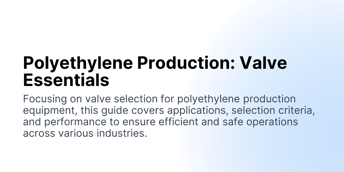 Polyethylene Production | SNBV FLOW